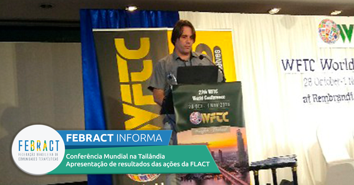 Resultados das ações da FLACT em Conferência na Tailândia - FEBRACT